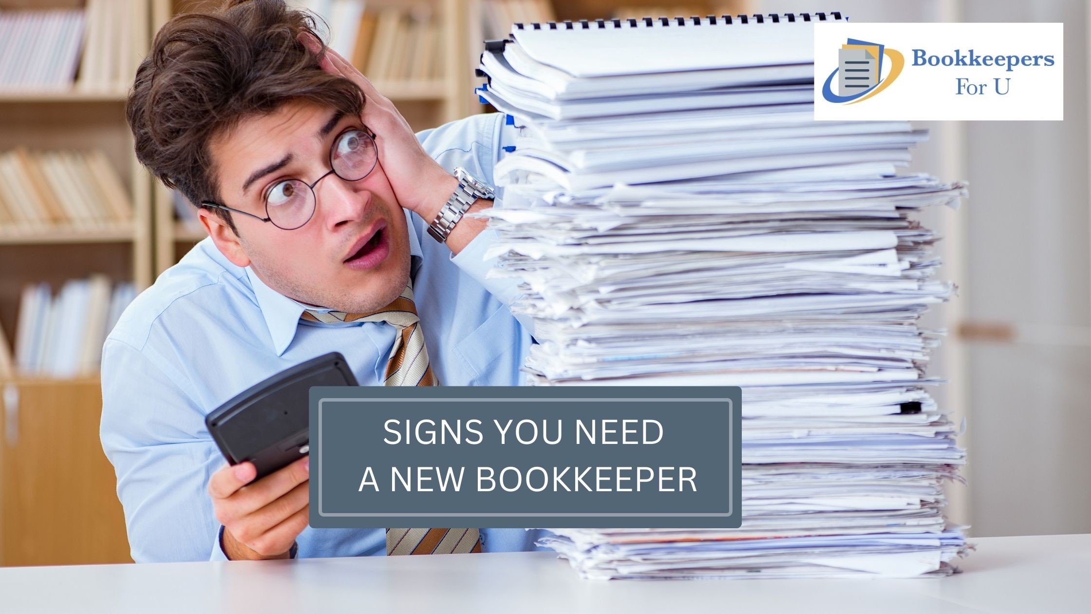 6 Signs You Need a New Bookkeeper in Melbourne